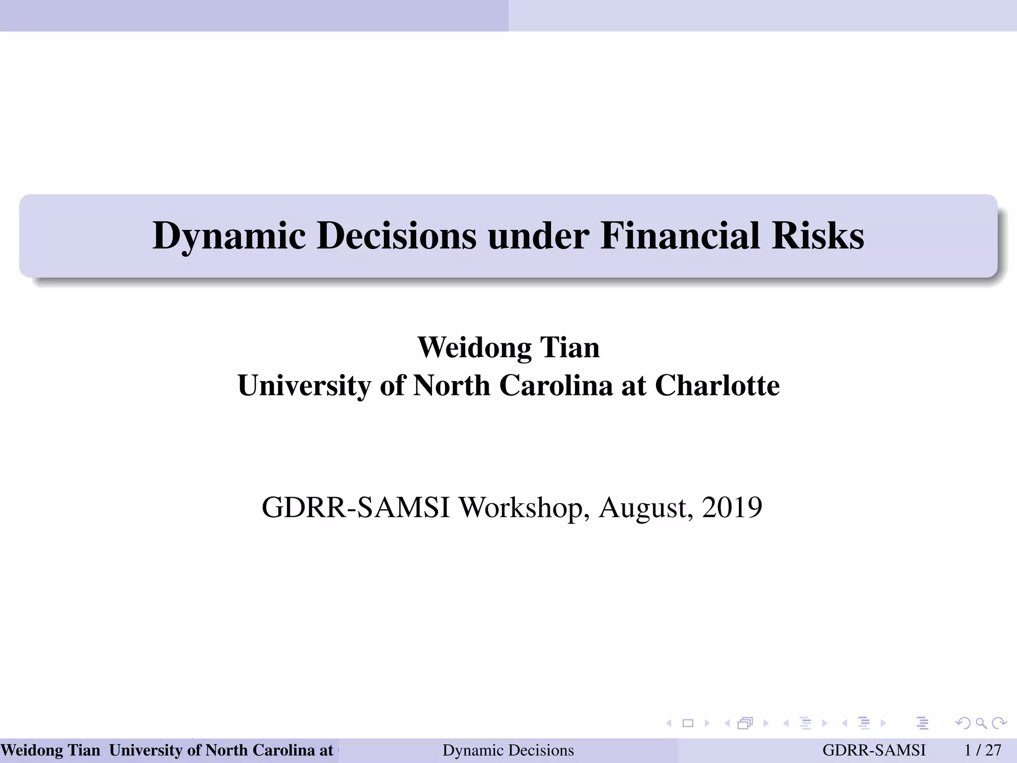 GDRR Opening Workshop - Dynamic Financial Decisions under Financial ...
