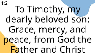 2-TIMOTHY Chapter 1 bible verse presentation | PPTX