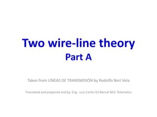 2-Two-wire lines theory - Part A, de la teoria de trasmision de dos ...