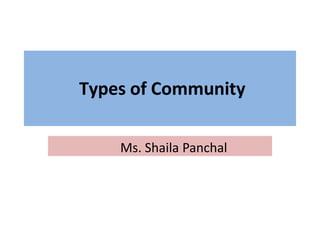 2-typesofcommunity-220105071643.pptx