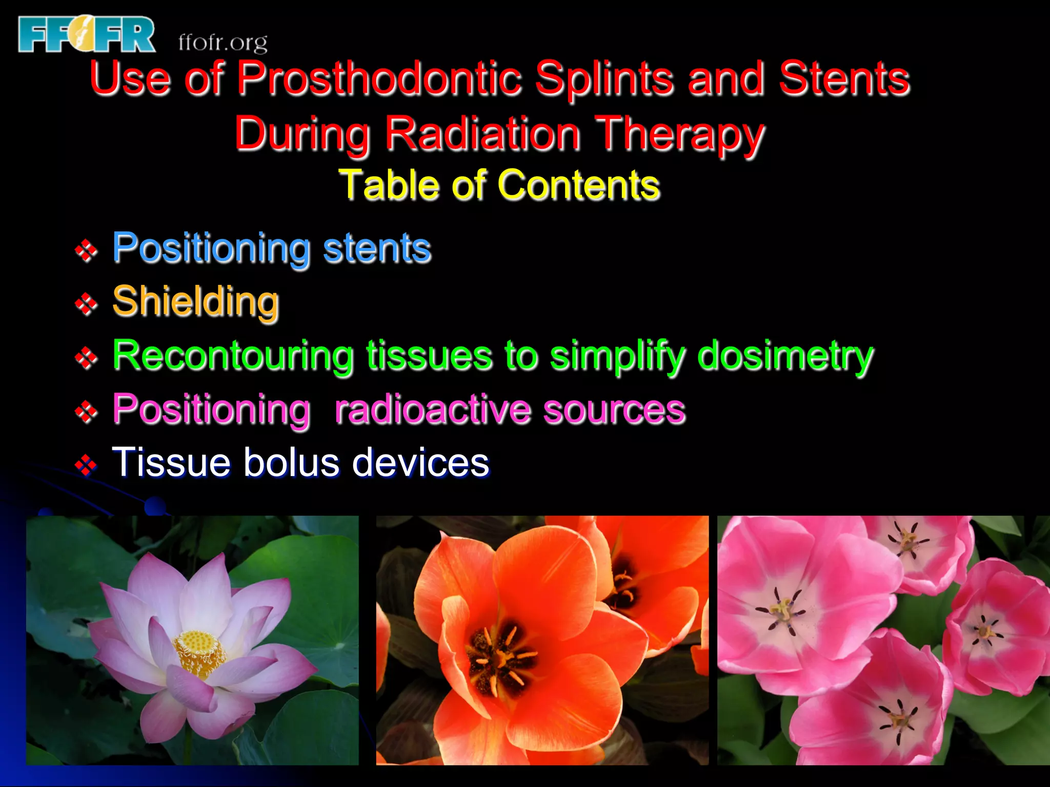 2.use of splints and stents during radiation therapy | PDF