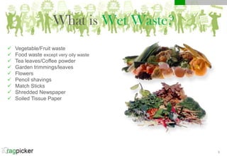 Waste Segregation for Dummies - Presentation by Ragpicker in ...