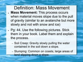 2. weathering, erosion and mass movement | PPTX