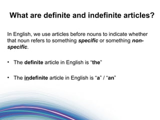 Foundations of Grammar 2: What are definite and indefinite articles? | PPT
