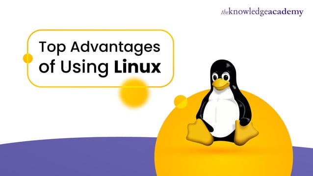 Unlock the power of Linux: Discover its top benefits in our quick guide. | PPT