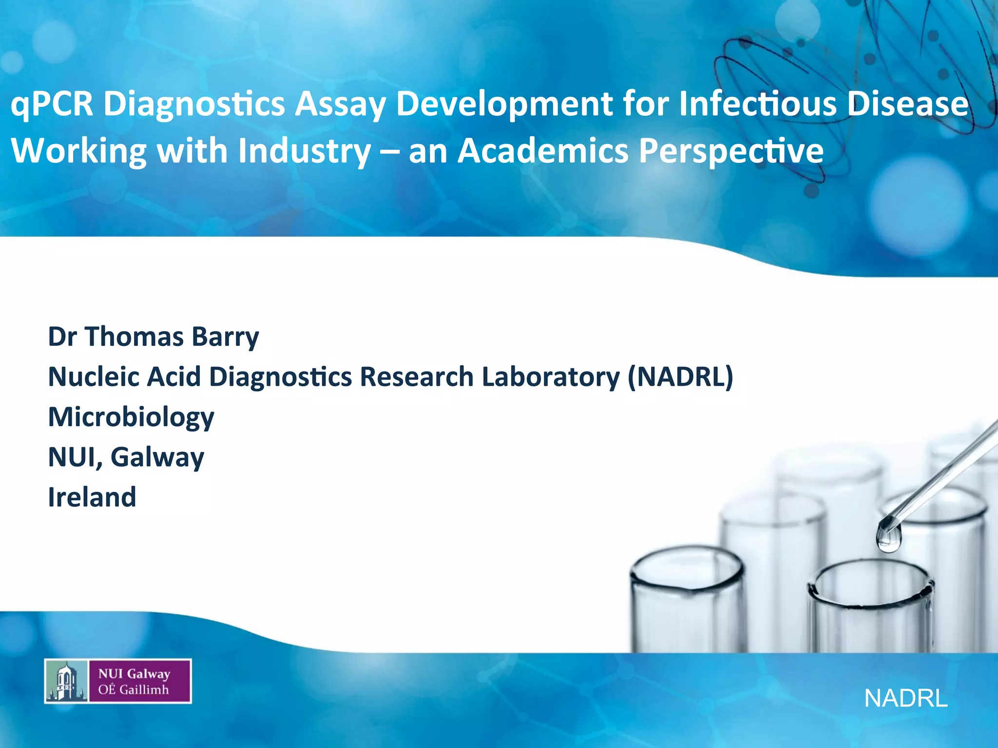 qPCR Diagnostics Assay Development for Infectious Disease Working with ...