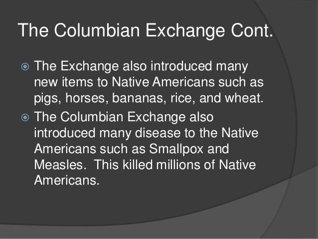 20.4 the columbian exchange and global trade