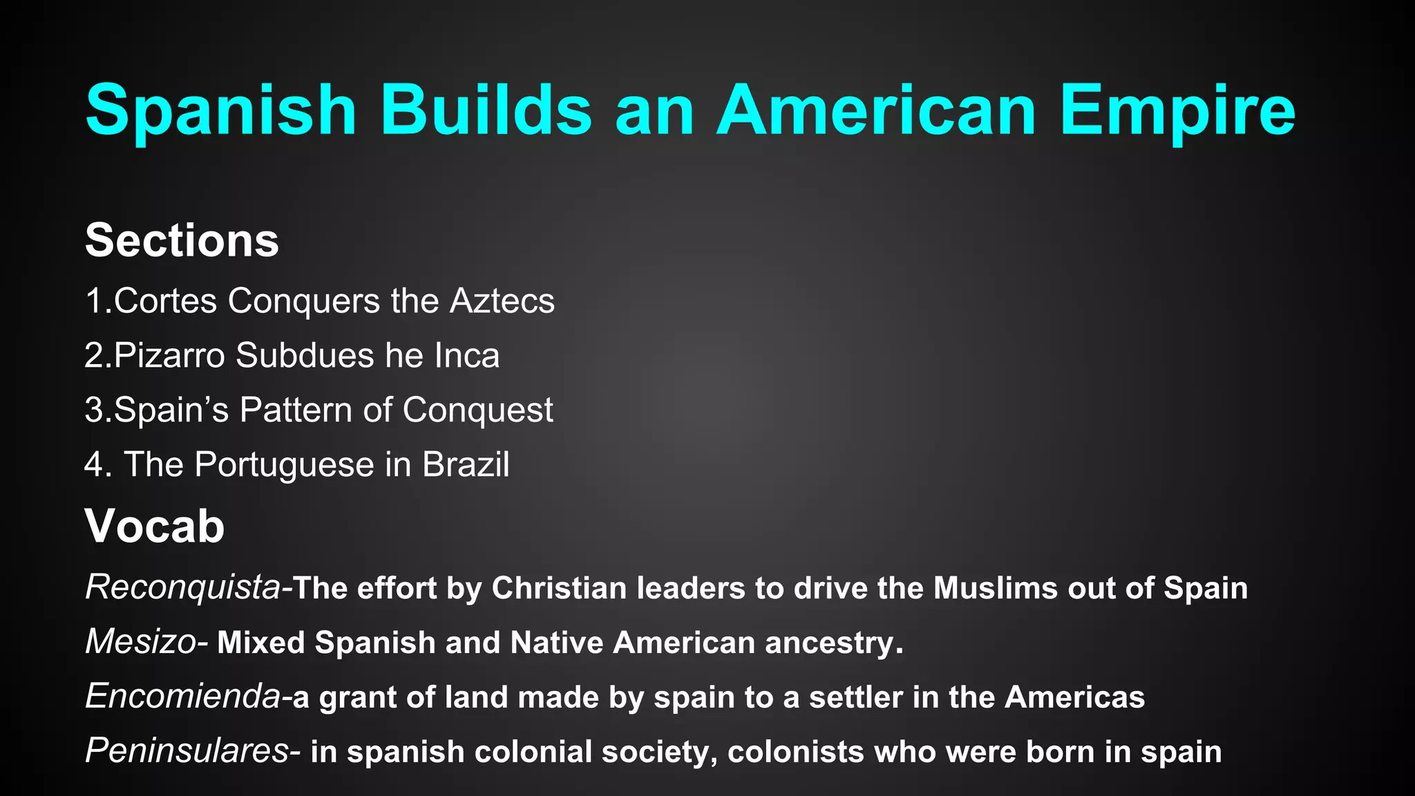 20.1 spanish conquest in the americas (1st period) | PDF