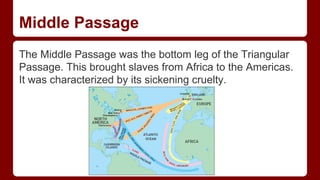 20.3 the atlantic slave trade (1st period) | PPT