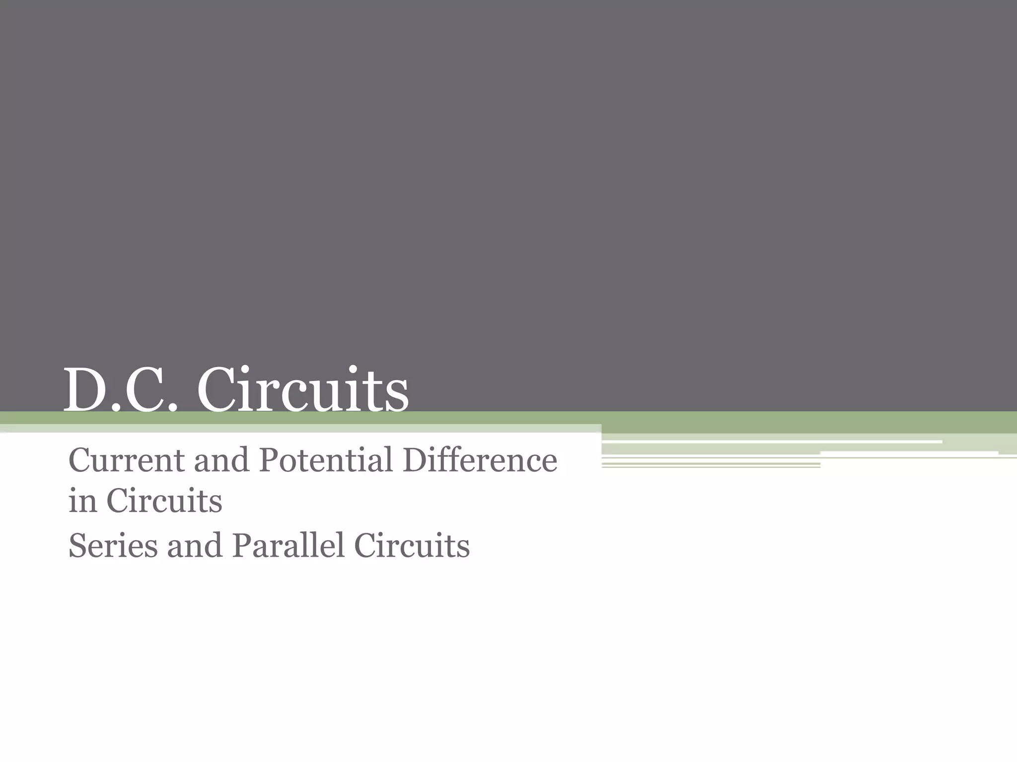 D.C. Circuits | PPTX