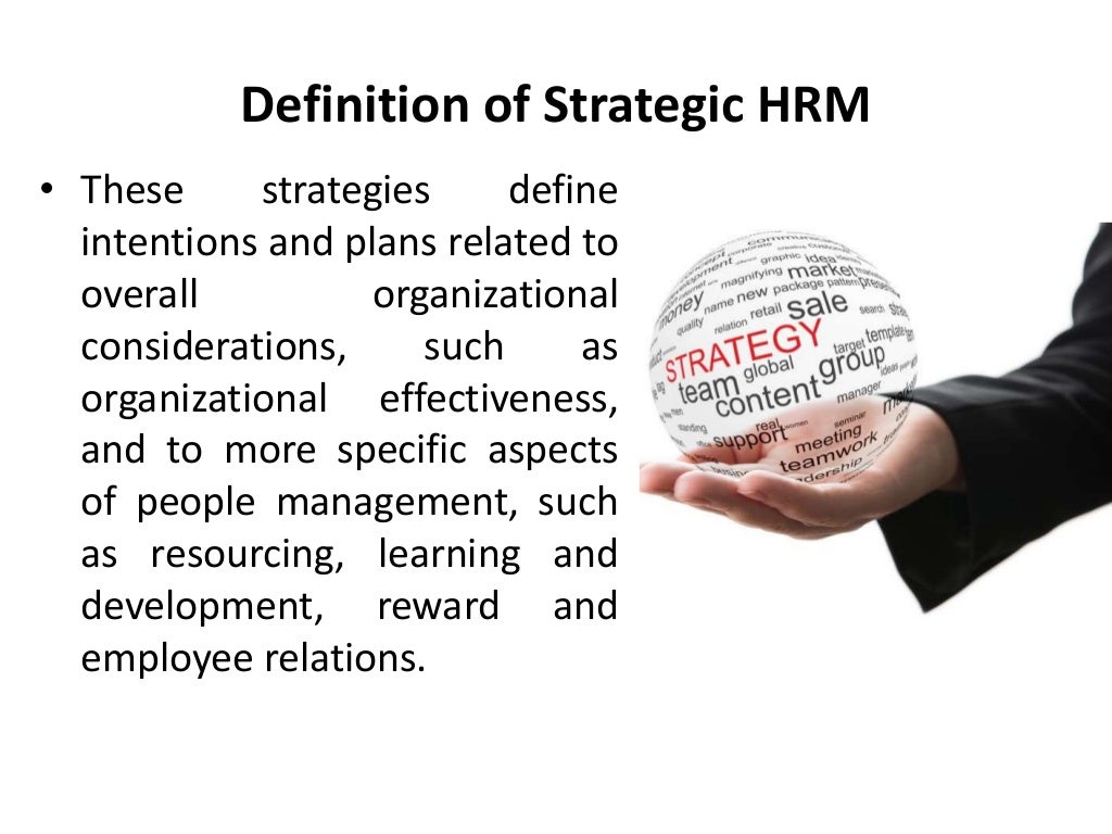 Definition Of Strategic Hrm Strategic Human Resource Management