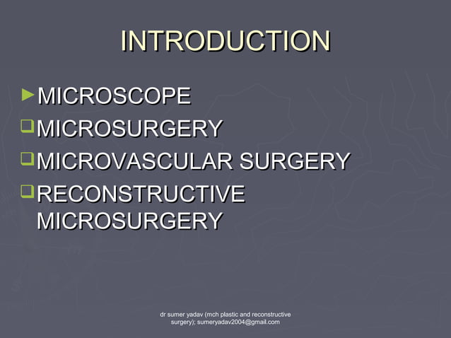 principles of microvascular surgery | PPT | First Aid | Injuries
