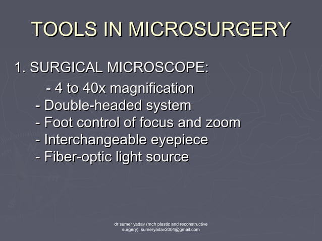 principles of microvascular surgery | PPT | First Aid | Injuries