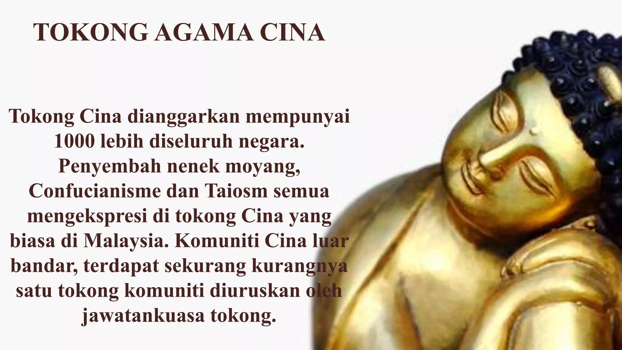 Tokong Dan Peranannya Dalam Masyarakat Buddha Di Malaysia | PPTX