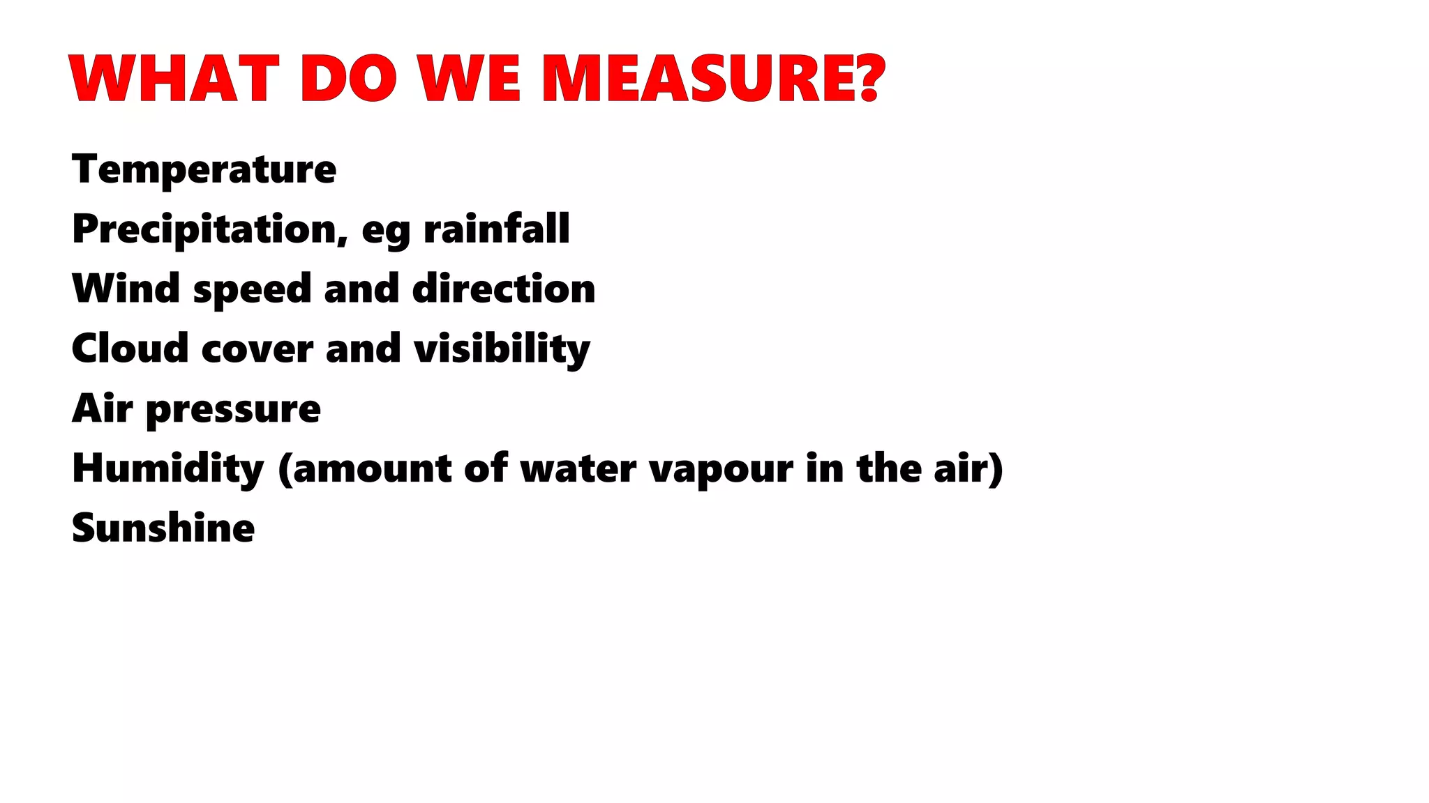 GEOGRAPHY IGCSE: WEATHER MEASUREMENTS. | PPTX