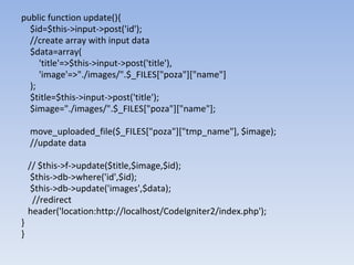 20. CodeIgniter edit images | PPTX | Web Development | Internet