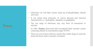 Ethosomes - formulation and evaluation | PPTX