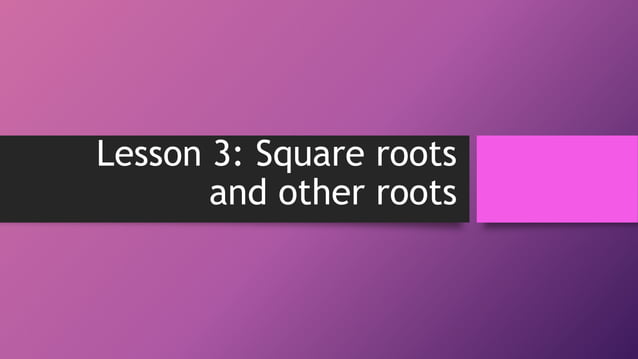 20-21-Gr-9-2nd-Qr-Lesson-4-Square-roots-and-other-roots.pptx | Physics ...