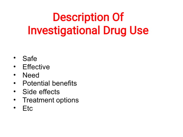 Investigational use of drugs | PPTX | Pharmaceutical Drugs | Medical Health