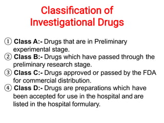 Investigational use of drugs | PPTX