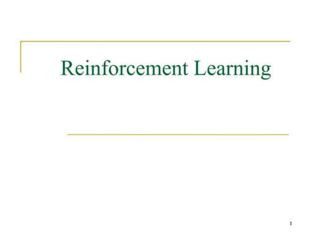 20. reinforcement learning.pptx | Technology & Computing
