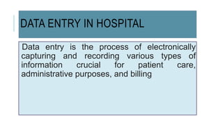 20. Data Entry in hospital .pptx