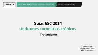 Guías ESC 2024 síndromes coronarios crónicos (II) | PDF