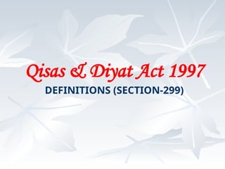 20. Qisas & Diyat Act.pptx forensic files | PPTX