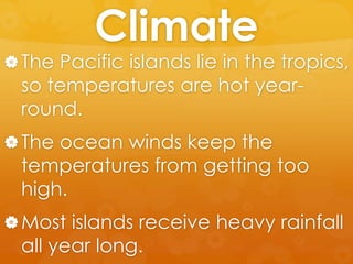 The Pacific Islands Physical Geography20.3 | PPTX