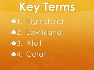 The Pacific Islands Physical Geography20.3 | PPTX