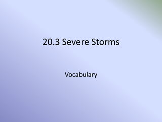 Severe Storms Vocabulary | PPT
