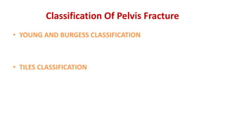 classification of pelvic fracture | PPTX