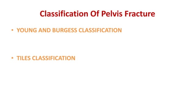 classification of pelvic fracture | PPTX