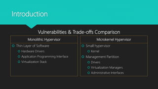 Analysis of Monolithic and Microkernel Architectures - Towards Secure ...