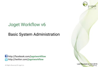 Joget Workflow v6 Training Slides - 20 - Basic System Administration | PPT