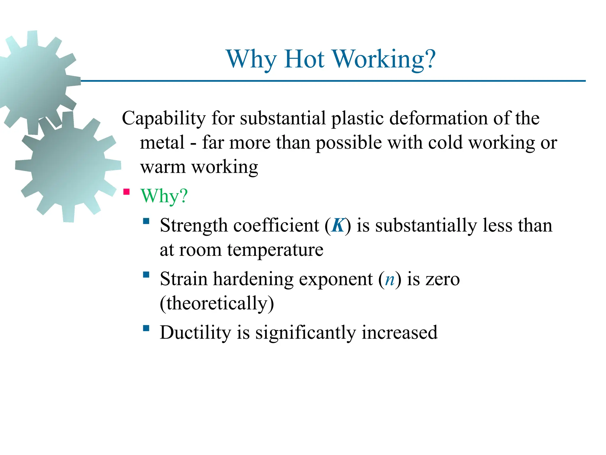 bulk metal deformation processes including rolling, forging, extrusion ...