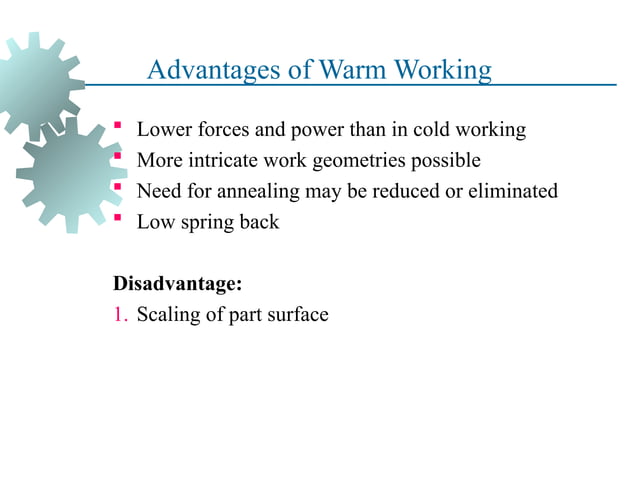 bulk metal deformation processes including rolling, forging, extrusion ...