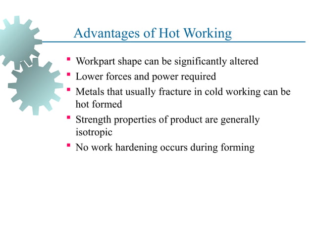 bulk metal deformation processes including rolling, forging, extrusion ...