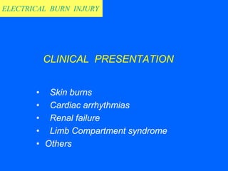 Electric burn injury Conference Presentation | PDF