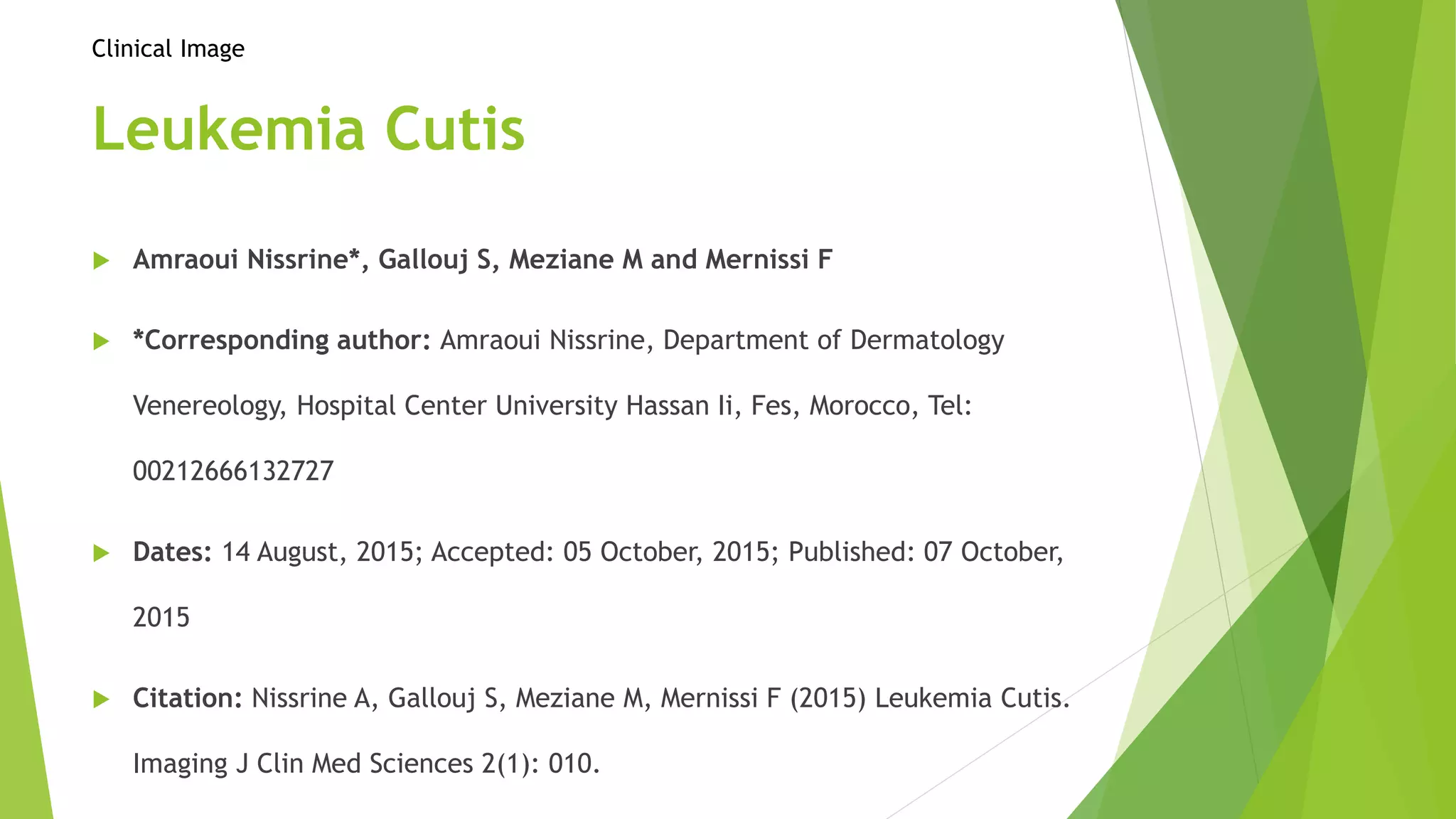 leukemia-cutis-imaging-journal-of-clinical-and-medical-sciences-peertechz-journals | PPT