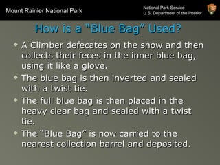 Rich Lechleitner - The Blue-Bag Carry-out System in Mt. Rainier ...