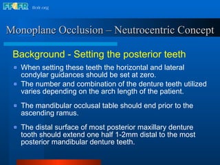 20.occlusal schemes monoplane-neutrocentric concept | PPT
