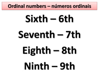 20 ordinal numbers – números ordinais - faixa 47 - pg. 139 | PPT