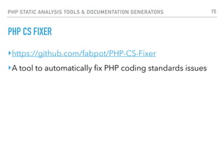 20 PHP Static Analysis and Documentation Generators #burningkeyboards | PDF
