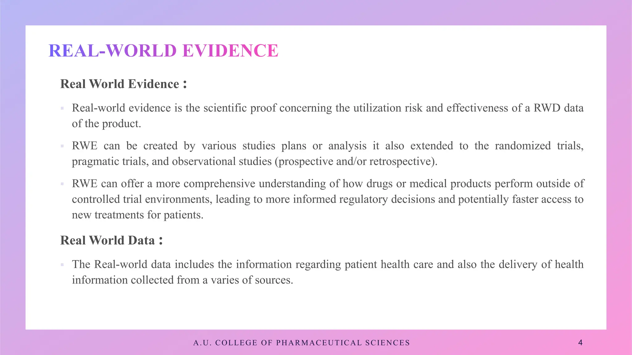 Real-world evidence and its role in Regulatory Decision Making | PPTX