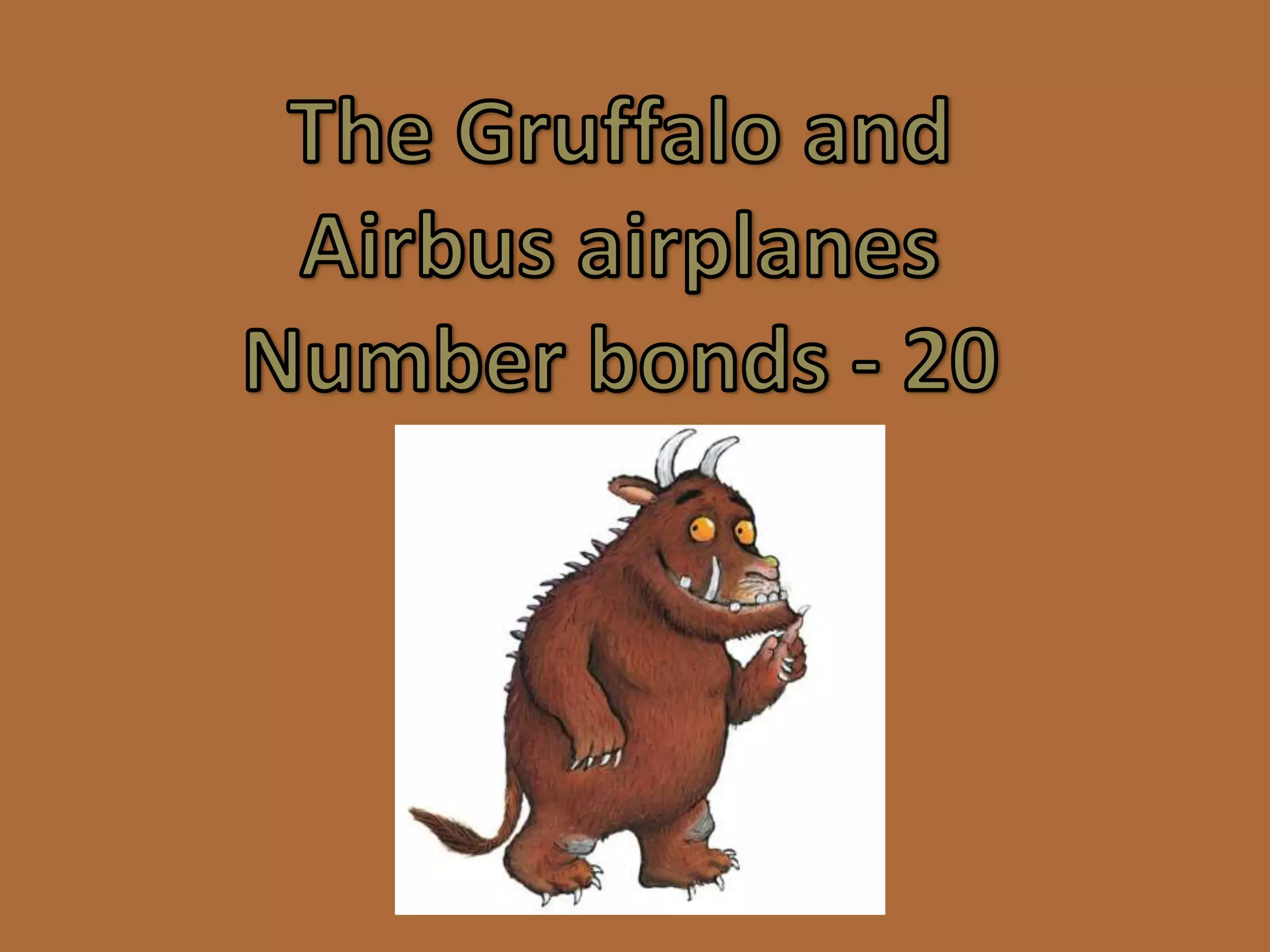 Grade 2 - Number Bonds 20 - Gruffalo and Airbus Airplane | PPTX | Air ...