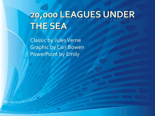 20,000 leagues under the sea | PPTX