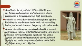 20003 (Sonu Sharma) MATHS - CONTRIBUTION OF ARYABHATTA TO MATHEMATICS.pptx