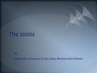 2000s ppt | PPT