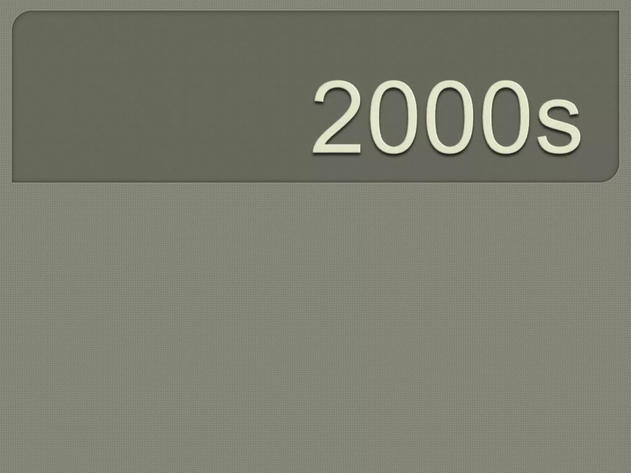 2000s presentations | PPTX